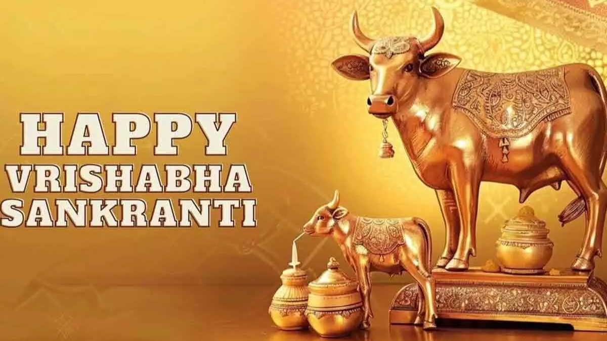 Vrishabha Sankranti 2024: A Day of Auspicious Celebrations, Date ...